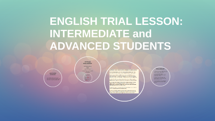 ENGLISH TRIAL LESSON: ADVANCED STUDENTS by Paula Dy-Liacco on Prezi