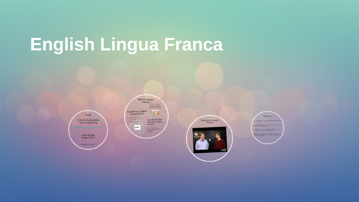 English Lingua Franca by Roger Flores on Prezi