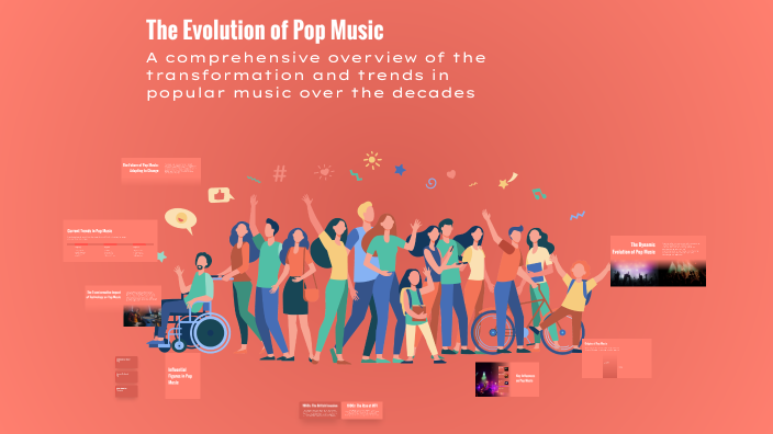 The Evolution of Pop Music by mavikbulut on Prezi