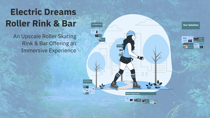 Electric Dreams Roller Rink & Bar by Makenzie Beard on Prezi