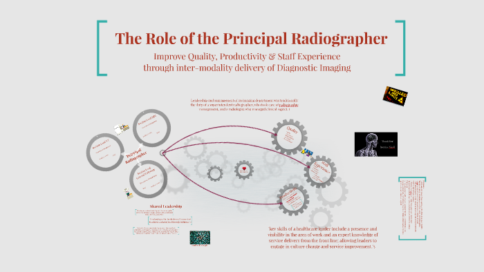 The Role of The Principal Radiographer by Bernice Nicoll on Prezi