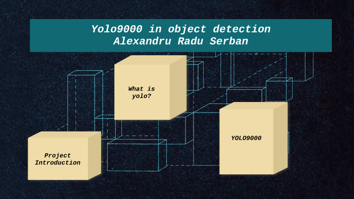 CNN and Yolo9000, object detection by Radu Alexandru on Prezi