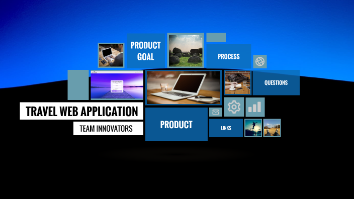 TRAVEL WEB APPLICATION by Sunitha George on Prezi