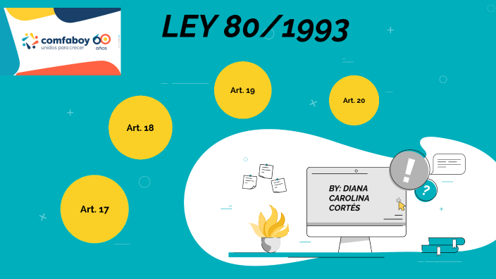 LEY 80 DE 1993 ART. 17 AL 20 by diana carolina cortes on Prezi