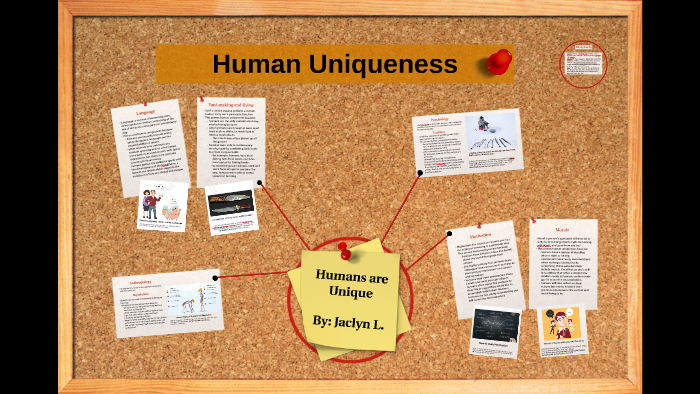 Human Uniqueness by J Lo on Prezi