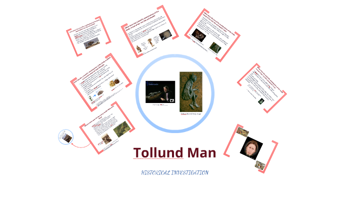 Tollund Man - Ancient History by Dimity Paige on Prezi