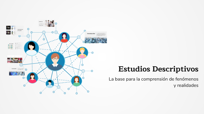 Estudios Descriptivos by LANCHA YUMI LIZANDRO FRED on Prezi