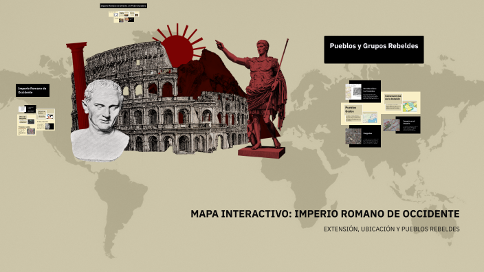 MAPA INTERACTIVO: IMPERIO ROMANO DE OCCIDENTE by valentin barragan on Prezi