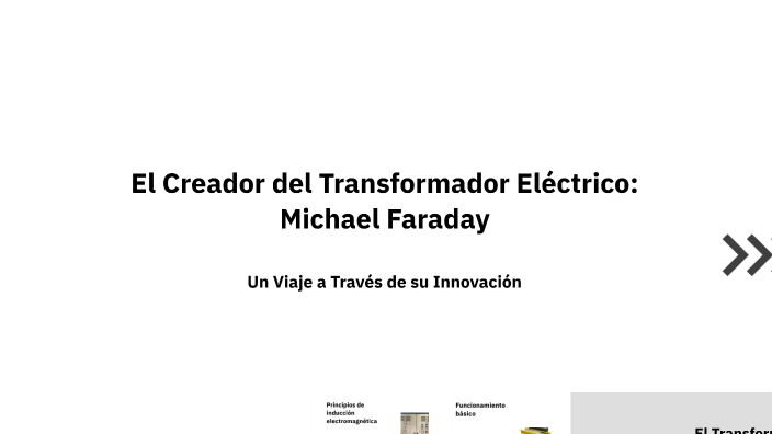 El Creador del Transformador Eléctrico: Michael Faraday by Juan ...