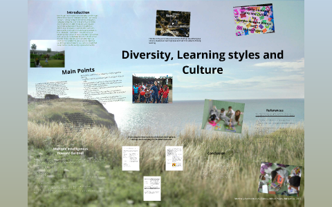 Diversity, Learning Styles and Culture by Milton Pajaro on Prezi