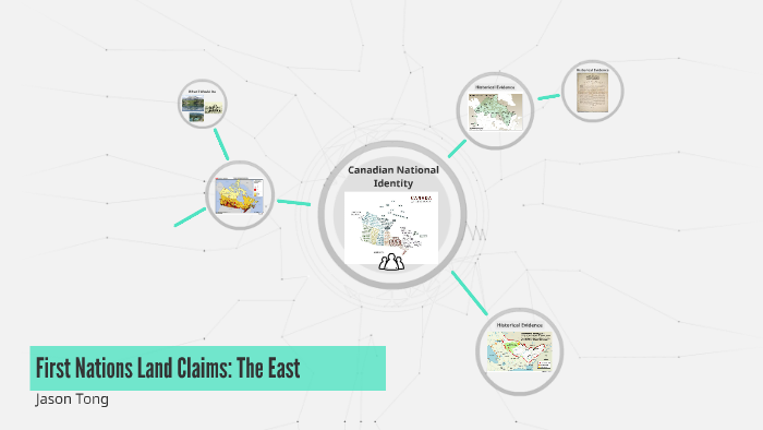 First Nations Land Claims: The East by Jason Turner on Prezi