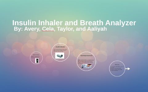 Insulin Inhaler and Breath Analyzer by caat atac