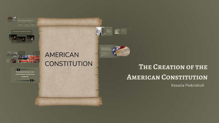 The Creation of the American Constitution by kesaria peikrishvili on Prezi