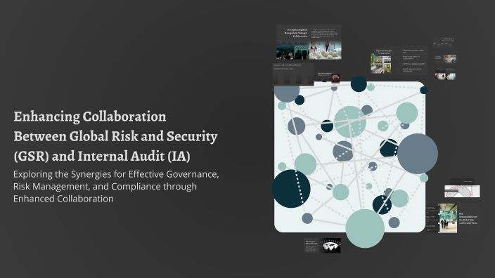 Enhancing Collaboration Between Global Risk and Security (GSR) and ...