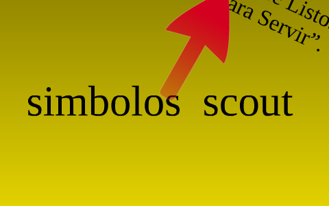 simbolos scout by ALLAN EZPINOZA on Prezi