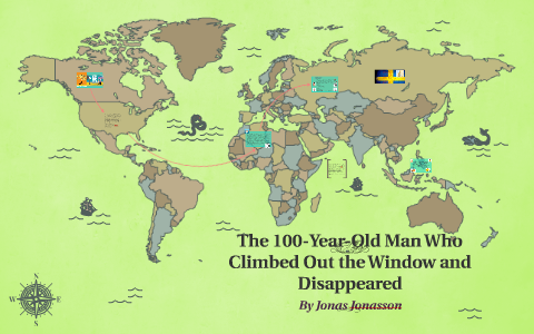 The 100-Year-Old Man Who Climbed Out the Window and Dissappe by zoe ...