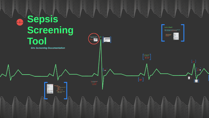 Sepsis Screening Tool by Carrie Kooy on Prezi