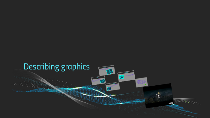 Describing graphics by Carolina GP on Prezi