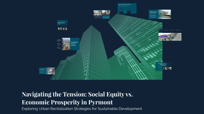 Navigating the Tension: Social Equity vs. Economic Prosperity in ...