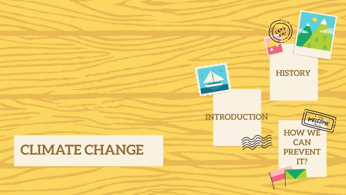 CLIMATE CHANGE by David on Prezi