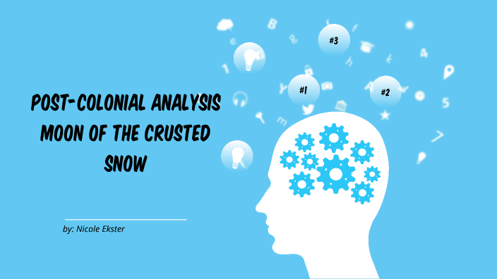 Analysis Of Moon of The Crusted Snow by Nicole Ekster on Prezi