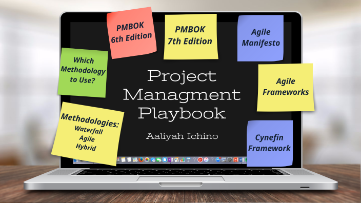 Project Management Playbook by Aaliyah Ichino on Prezi