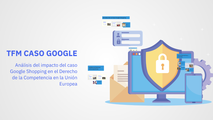 TFM CASO GOOGLE by Emily Roma on Prezi