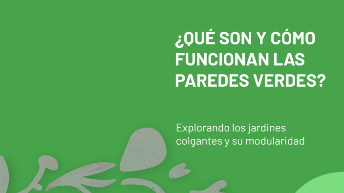 ¿QUÉ SON Y CÓMO FUNCIONAN LAS PAREDES VERDES? by 7158 Arq. Gildardo ...
