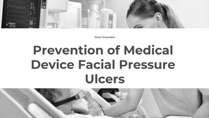 Prevention of Medical Device Pressure Ulcers by Stacie Shoemaker on ...