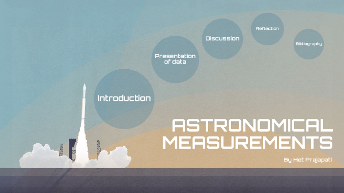 Astronomical Measurements by Het Prajapati on Prezi