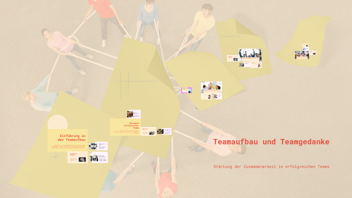 Teamaufbau und Teamgedanke by Jasmin Kalmes on Prezi