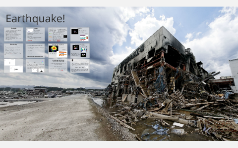 Earthquake! by David Gabb on Prezi