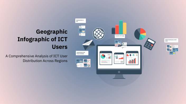 Geographic Infographic of ICT Users by Marcuz Kian Adrales on Prezi
