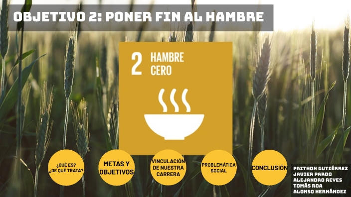 ODS hambre cero. by Paithon Gutiérrez on Prezi