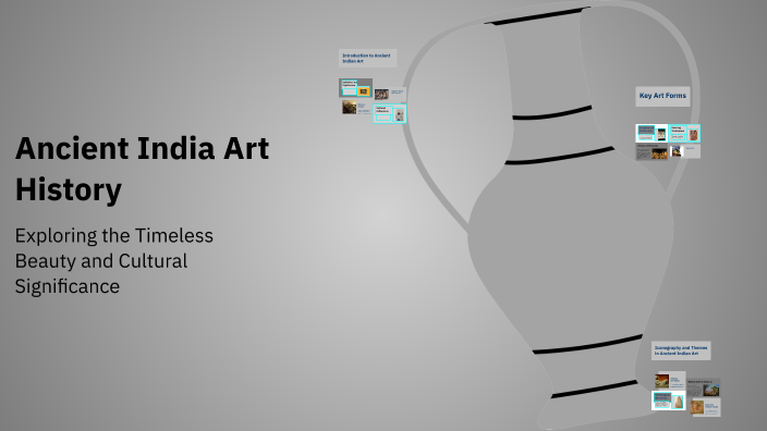 Ancient India Art History by Gracie Devries on Prezi