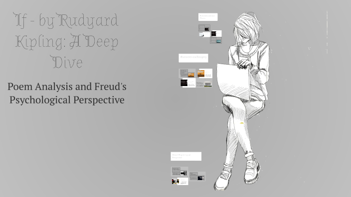 If - by Rudyard Kipling: A Deep Dive by Tameeh AL Balushi on Prezi