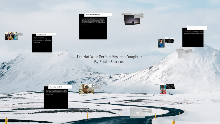 Exploring 'I'm Not Your Perfect Mexican Daughter' by Alonso Perez on Prezi