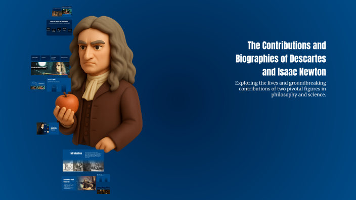 The Contributions and Biographies of Descartes and Isaac Newton by ...