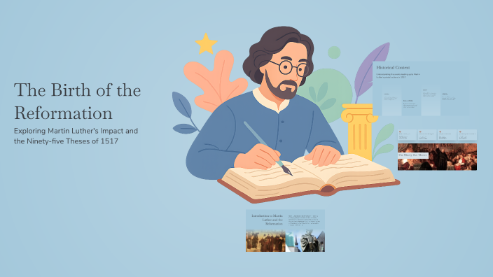 The Birth of the Reformation by Christian Roach on Prezi