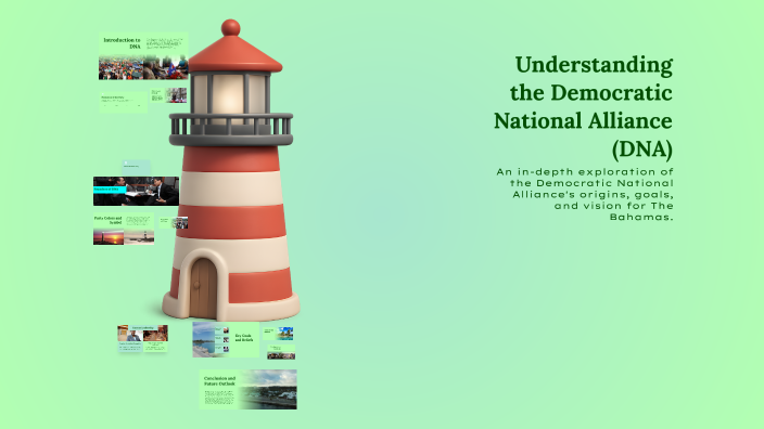 Understanding the Democratic National Alliance (DNA) by Destiny Johnson ...