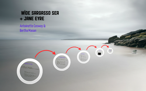 Wide Sargasso Sea and Jane Eyre by Shannon Proksch on Prezi