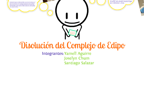 Complejo de Edipo by Santiago Salazar on Prezi