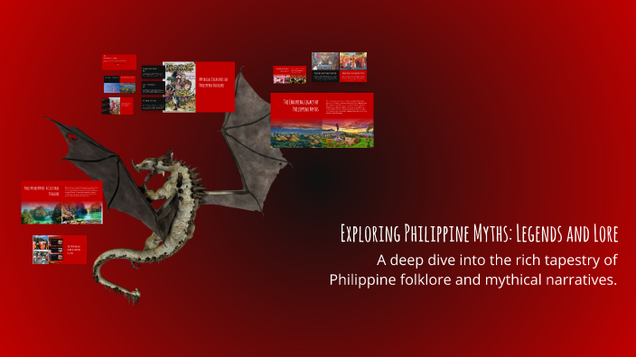 Exploring Philippine Myths: Legends and Lore by Kristine on Prezi