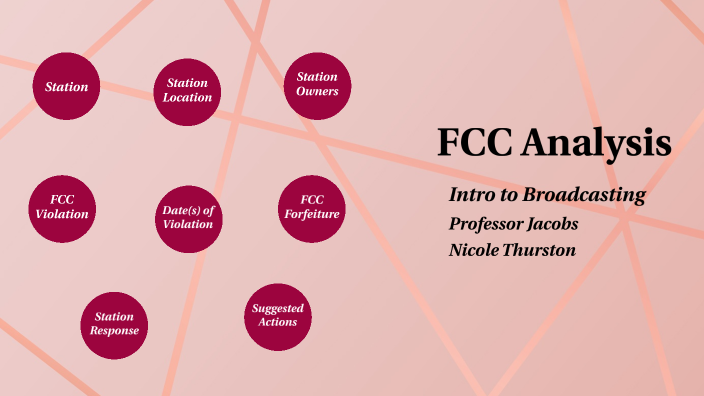 FCC Analysis by Nicole Thurston on Prezi