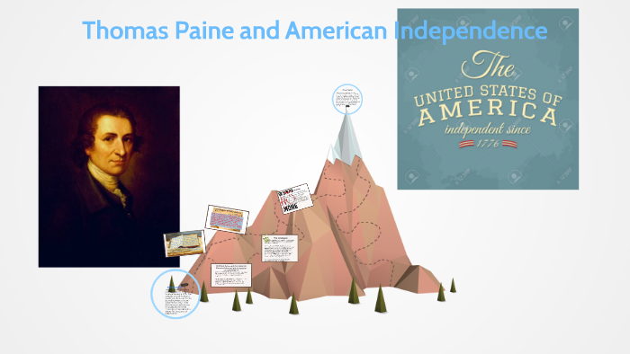 Thomas Paine and American Independence by Jessica Johnson on Prezi