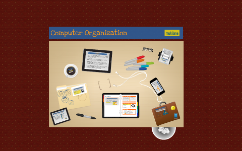 Computer Organization by Mukil Elango on Prezi