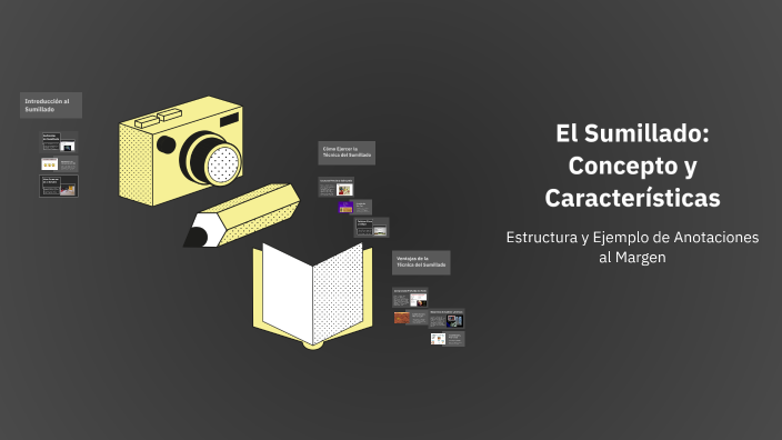 El Sumillado: Concepto y Características by victor caldas acero on Prezi