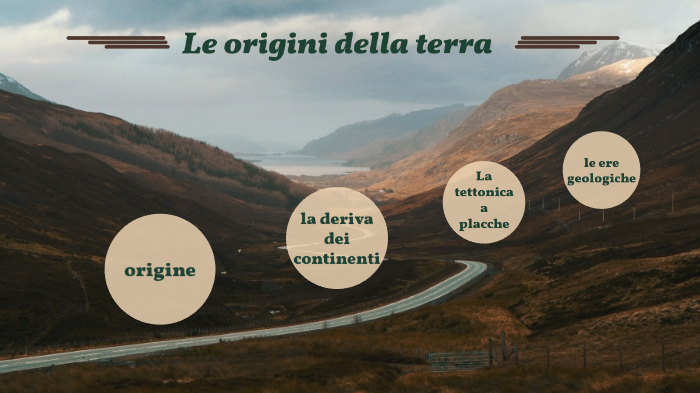 le origini della terra by Anna Di Tullio on Prezi