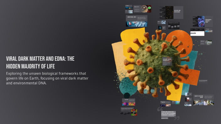 Viral Dark Matter and eDNA: the Hidden Majority of Life by Giuseppe ...
