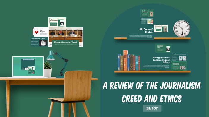 A Review of the Journalism Creed and Ethics by Leeana Salaysay on Prezi